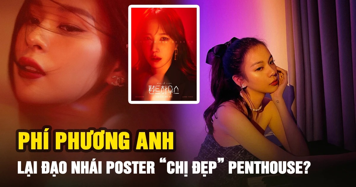 In what details does Phi Phuong Anh come back but plagiarize the "beautiful sister" poster of ...