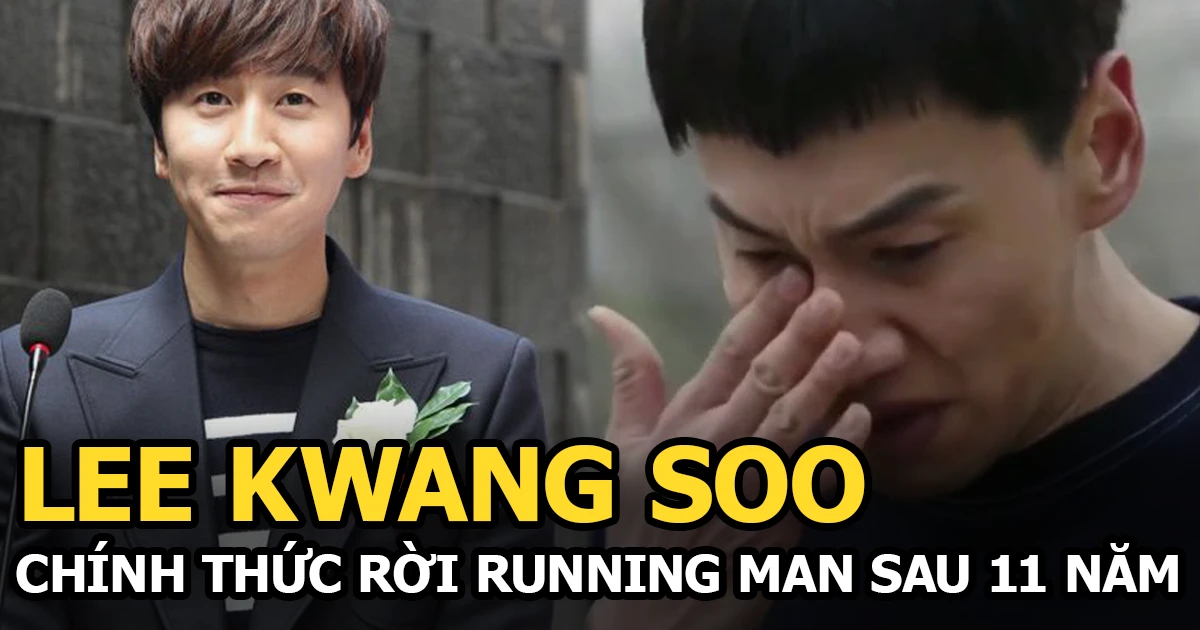 Lee Kwang Soo leaves Running man after 11 years, the reason why ...