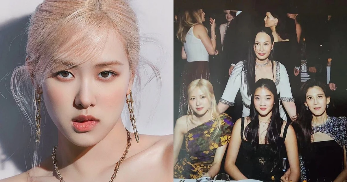 Rosé (BLACKPINK) có mối quan hệ thân thiết với thành viên gia tộc ...